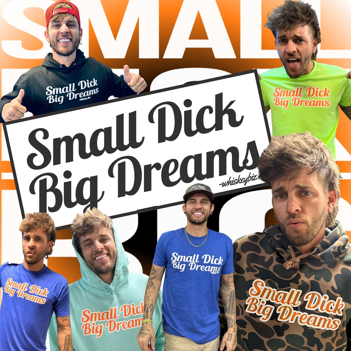 WHISKEY BIZ - SMALL DICK BIG DREAMS Swag – Whiskey Biz