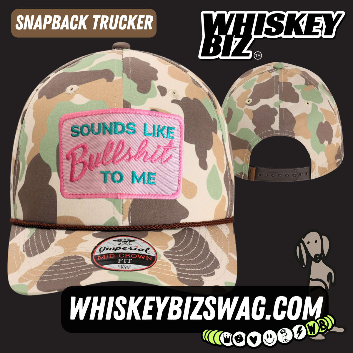 Whiskey Biz - Sounds Like Bullshit - Snapback Hat