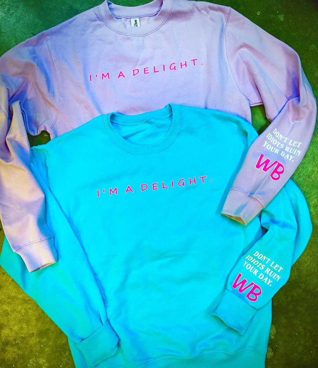 I'M A DELIGHT – Whiskey Biz