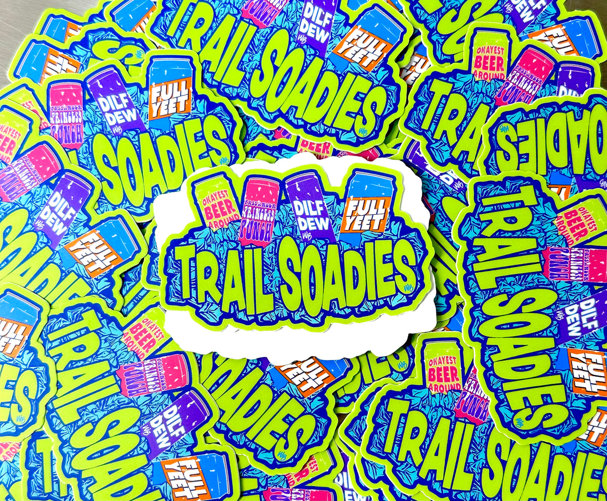 Whiskey Biz - TRAIL SOADIES STICKER