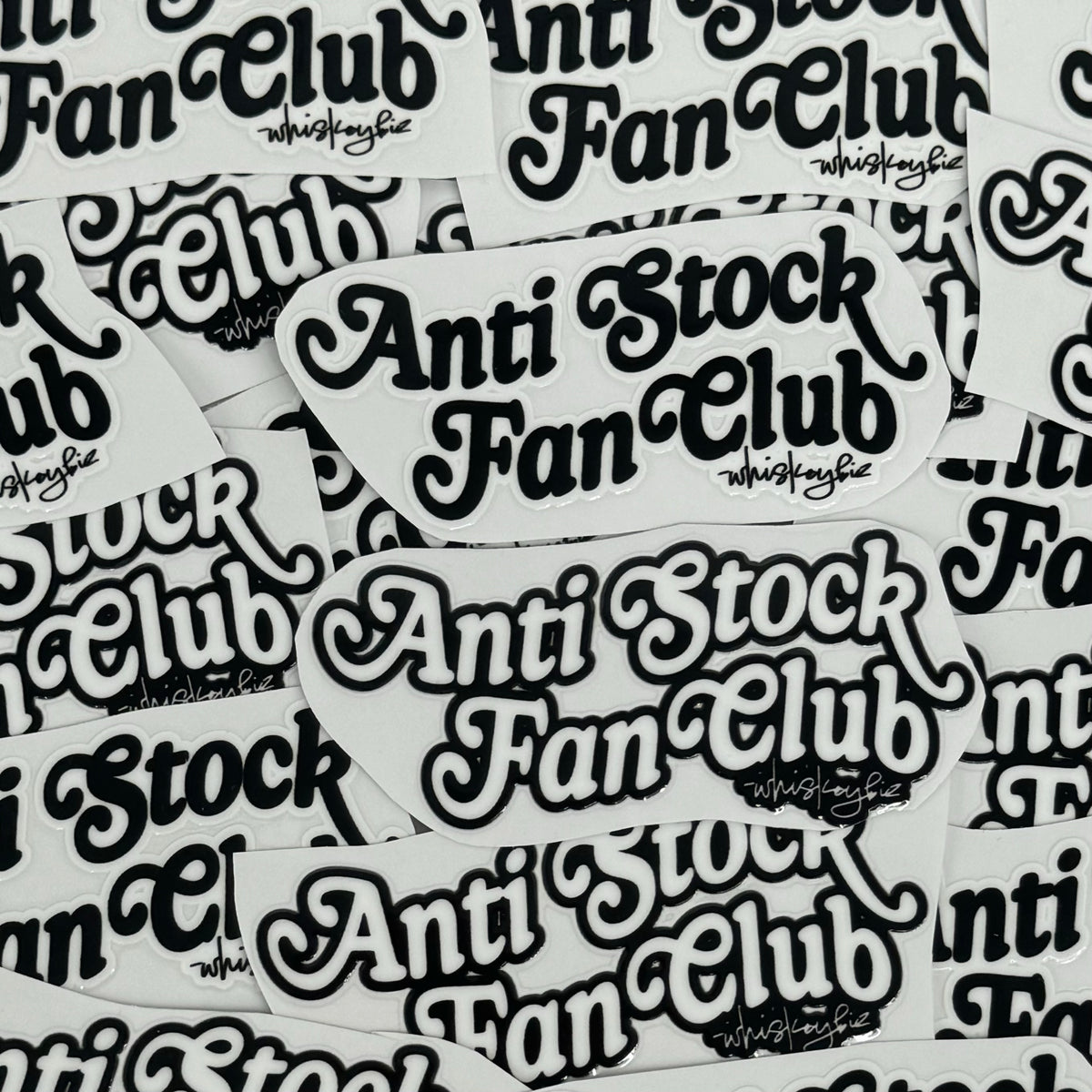 Whiskey Biz - Anti-Stock Fan Club - UV STICKER