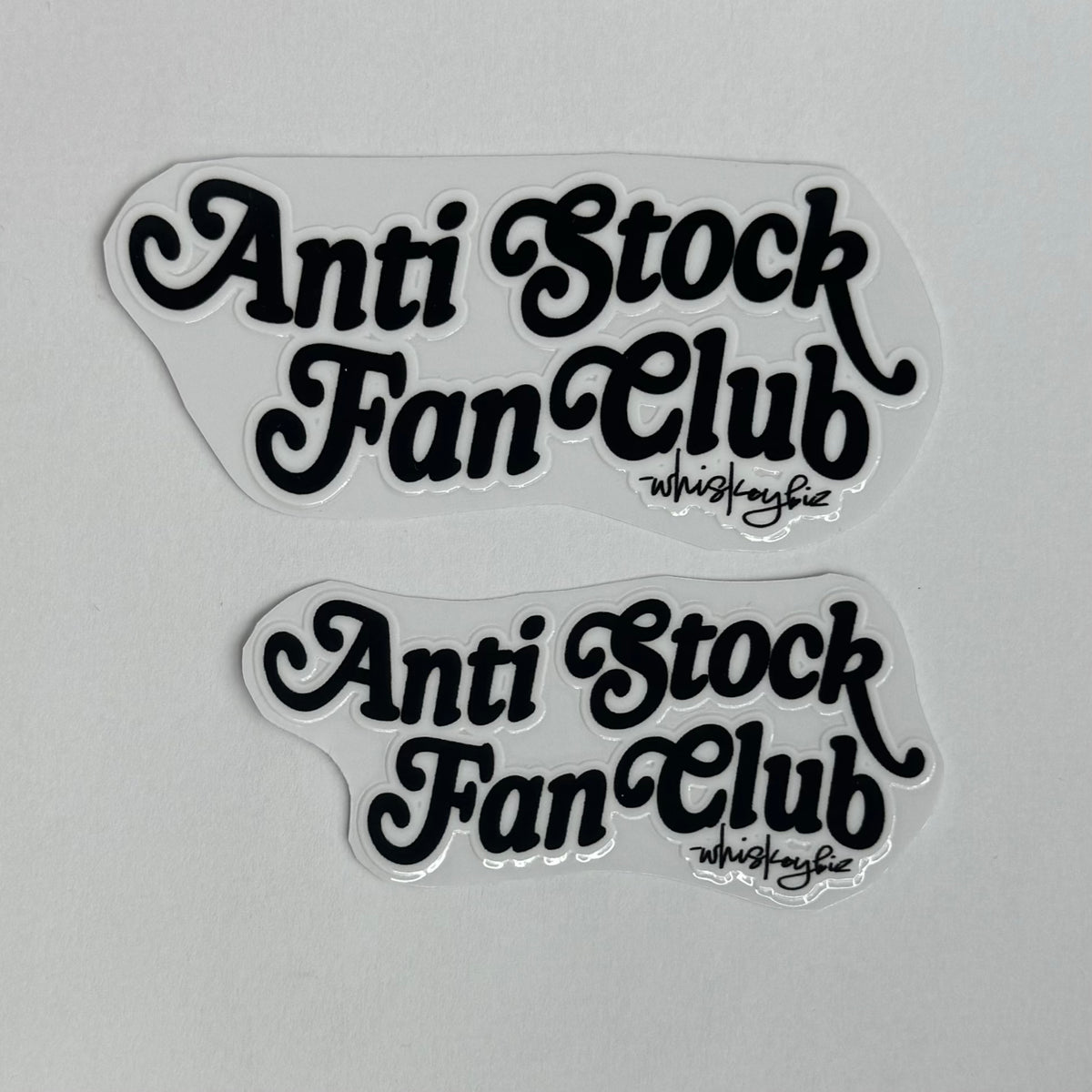 Whiskey Biz - Anti-Stock Fan Club - UV STICKER