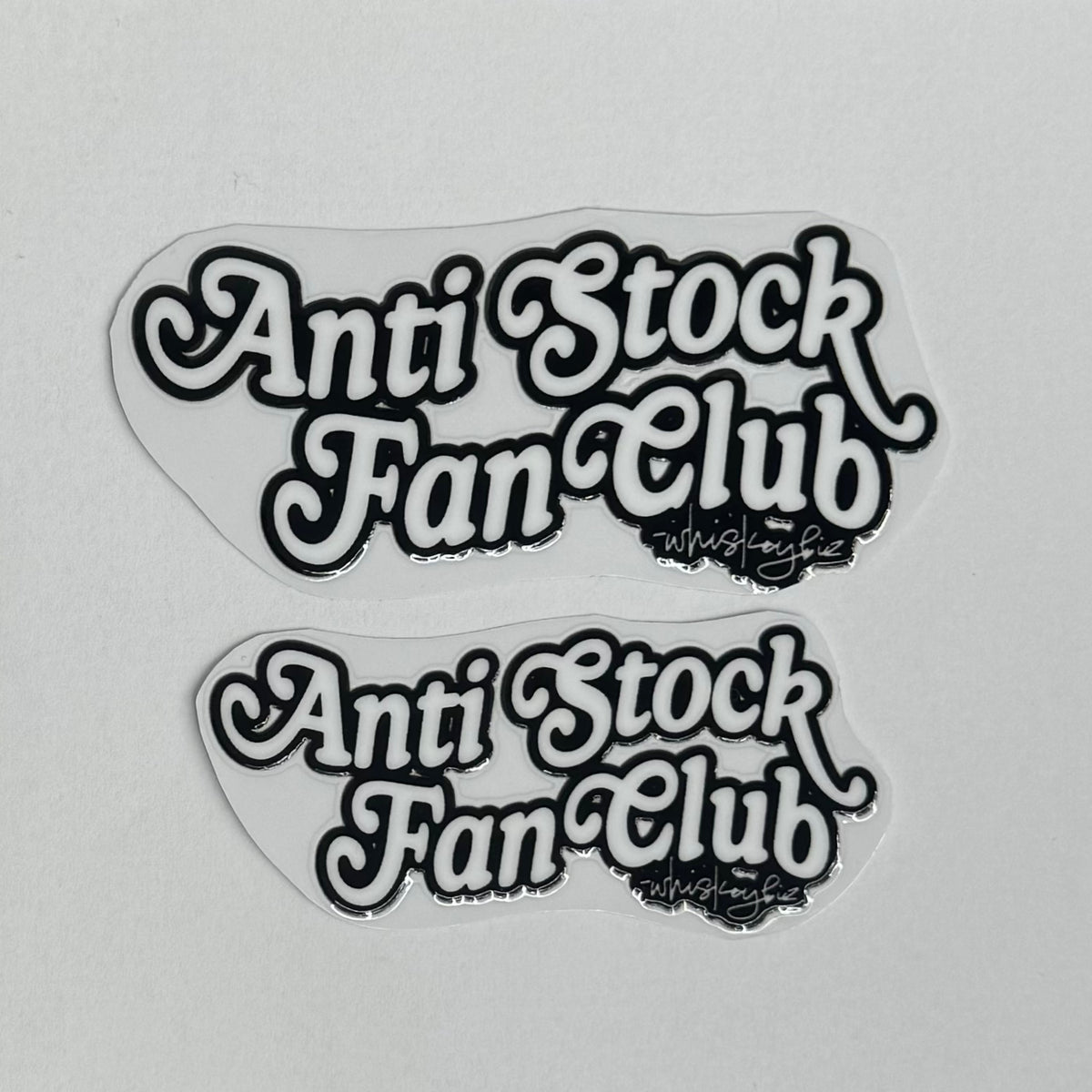 Whiskey Biz - Anti-Stock Fan Club - UV STICKER