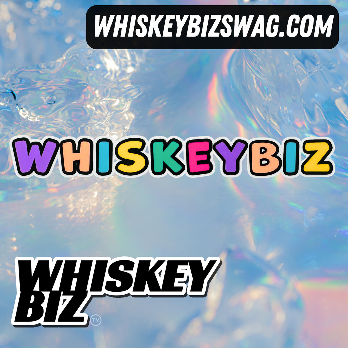Whiskey Biz - Colorful UV Sticker