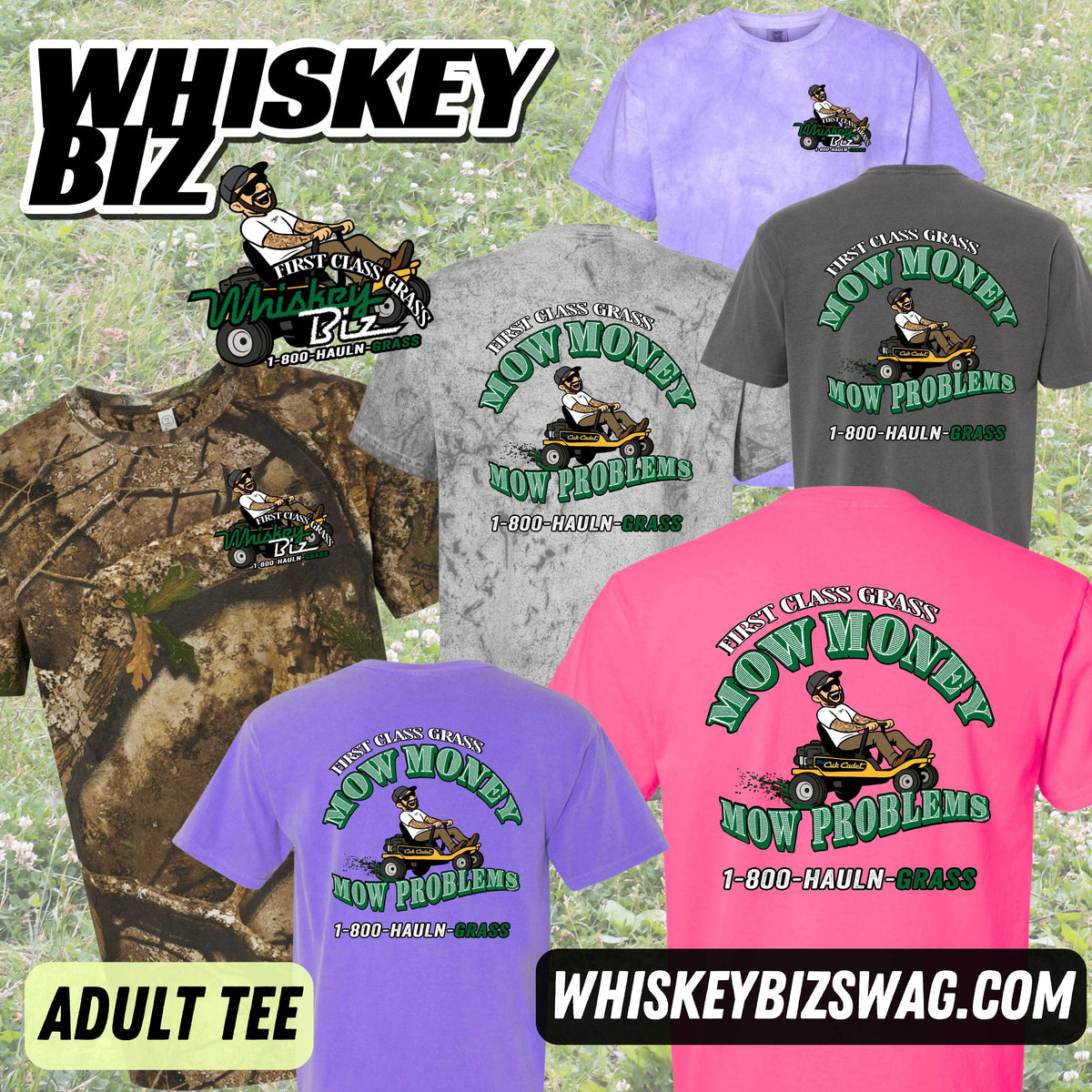 Whiskey Biz - First Class Grass - Tee